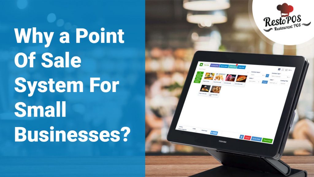 8 Reasons To Implement A Point Of Sale System For Small Businesses ...